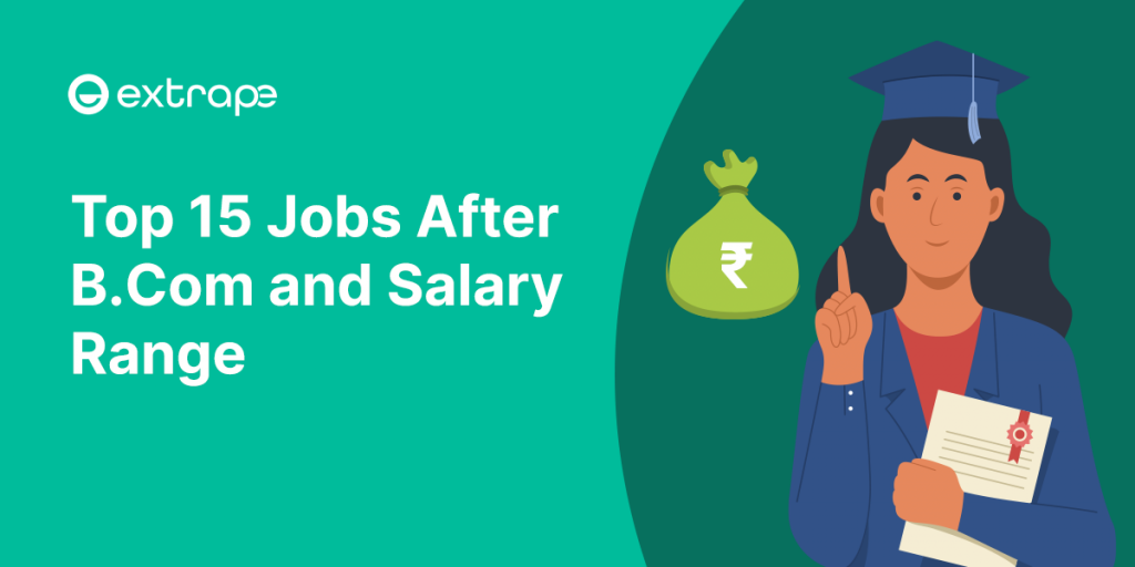 Top 15 Jobs After B.Com and Salary Range - Earn Money from Home | Join ...
